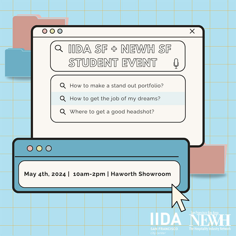 San Francisco Bay Area NEWH Student Event with IIDA-SF - NEWH